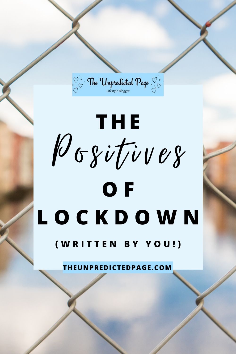 Finding the Positives in Lockdown - The Unpredicted page