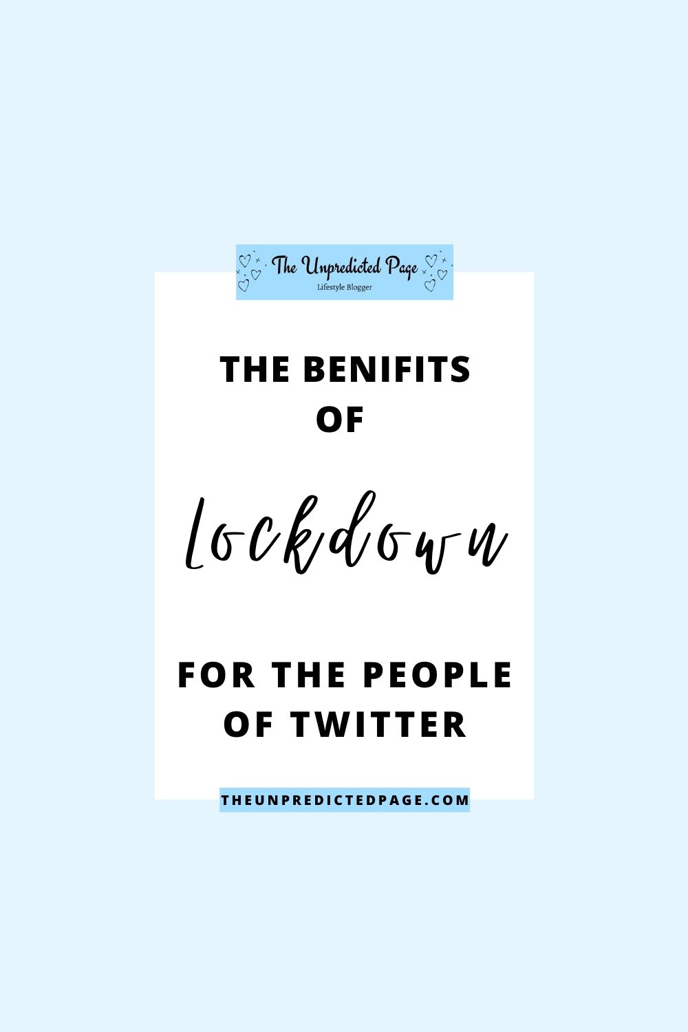 Finding the Positives in Lockdown - The Unpredicted page